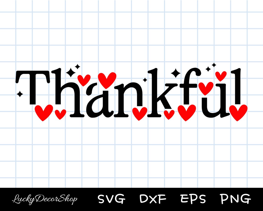 Thankful SVG, Thankful Quote Svg, Fall Vibes Svg, Cut Files, Silhouette ...