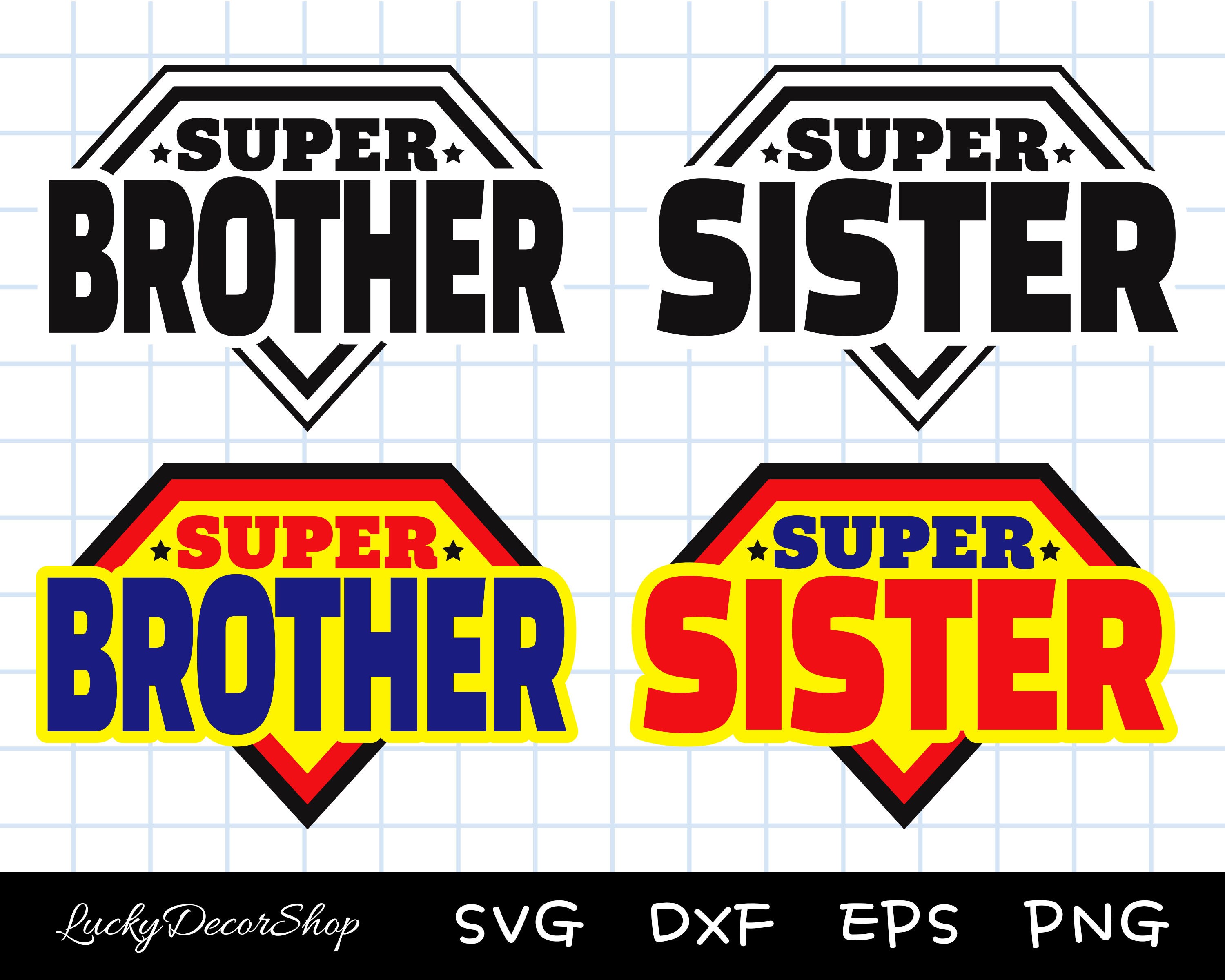 SUPER Brother Svg SUPER Sister Svg Brother Svg Sister Svg | Etsy