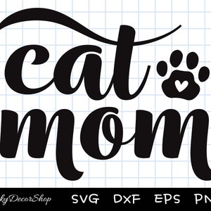 Cat Mom SVG, Cat Mom Clipart, Cat Mama, Cat Mom Cut Files, Silhouette ...
