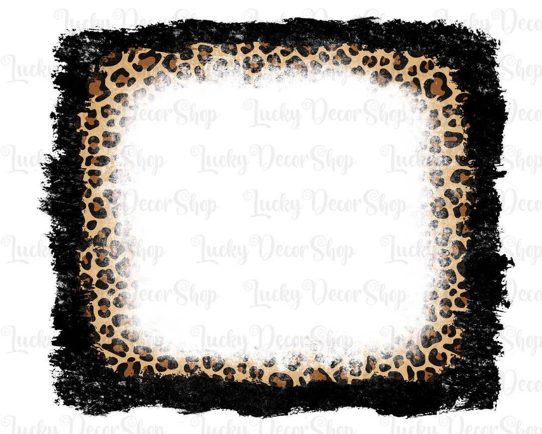 Grunge Leopard Background, Cheetah Print Frame, Bleach Sublimation ...