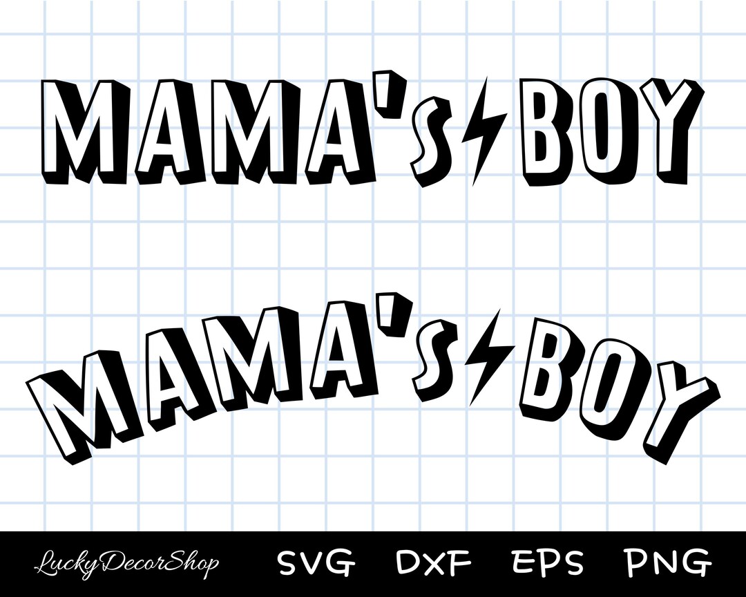 Mama's Boy Svg: Mom Shirt Cut File (digital Download) - Etsy UK