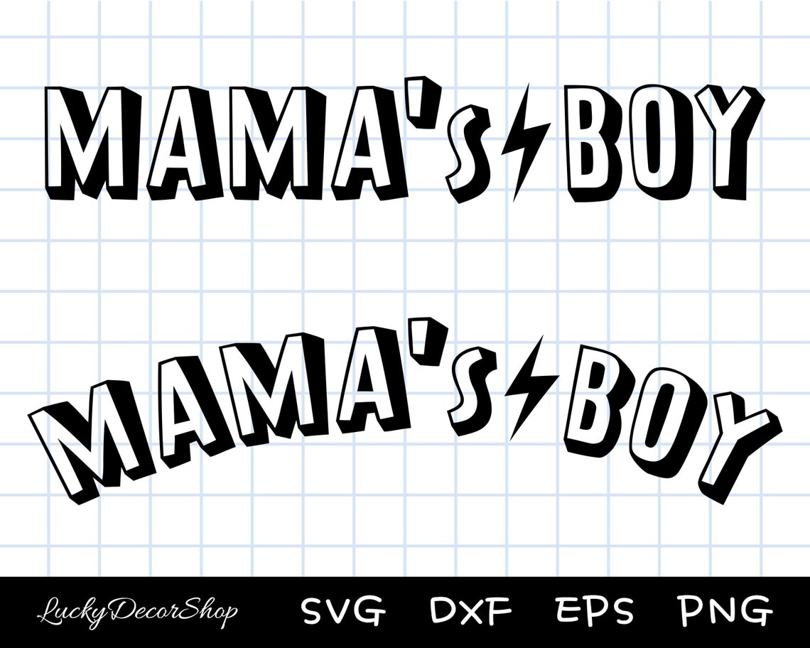 Mama's Boy Svg: Mom Shirt Cut File (digital Download) - Etsy