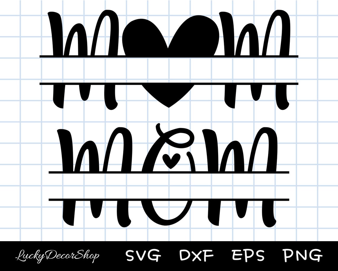 Mom SVG, Mother's Day SVG, MOM Monogram Svg, Split Mom Svg, Cut Files ...