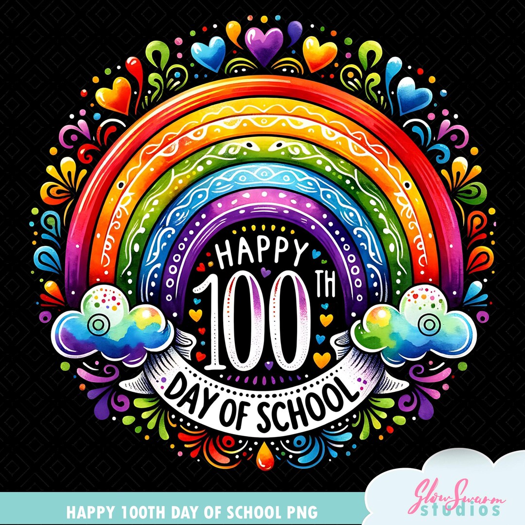 Happy 100 Days of School Png, 100 Days of School Png, Teacher 100 Days ...