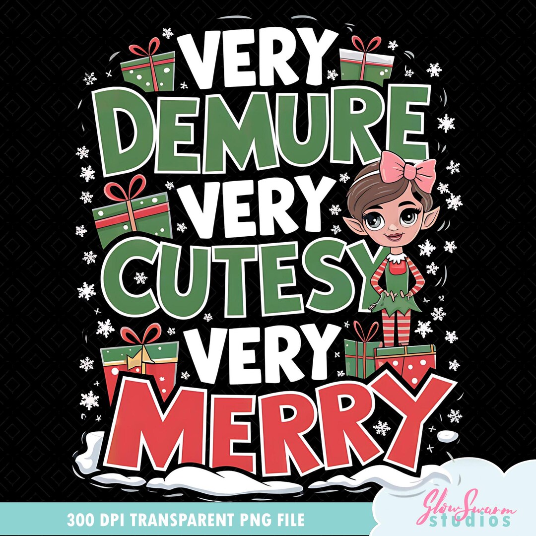 Very Demure Very Cutesy Very Merry Png, Demure Merry Png, Very Demure ...