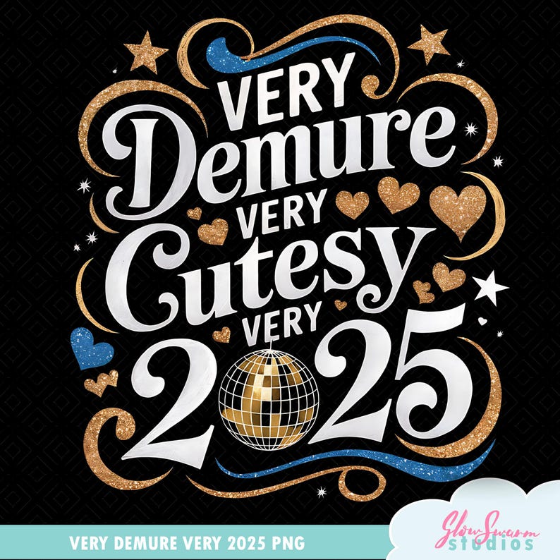 Very Demure Happy New Year 2025 Png, Very Demure New Years Png, Demure ...