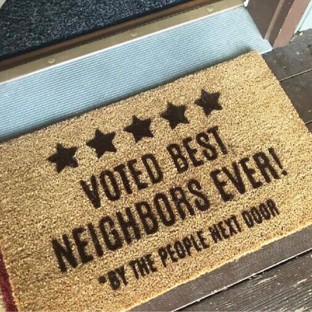 Best Neighbors Ever Doormat Humorous Outdoor Welcome Mat Unique Gift ...