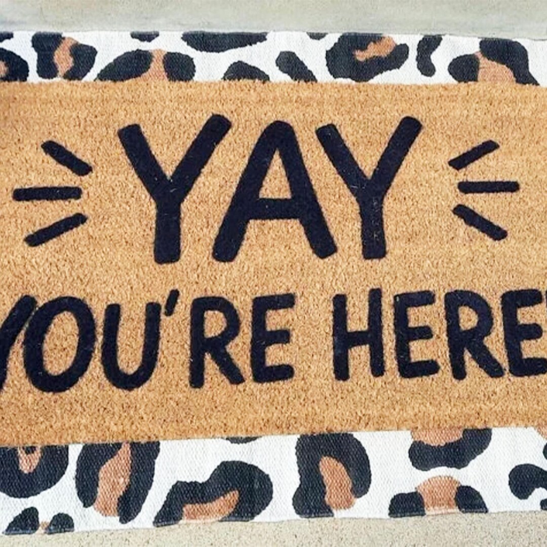 Coir Doormat - Yay Youre Here Welcome Mat Custom Housewarming Gift - Etsy
