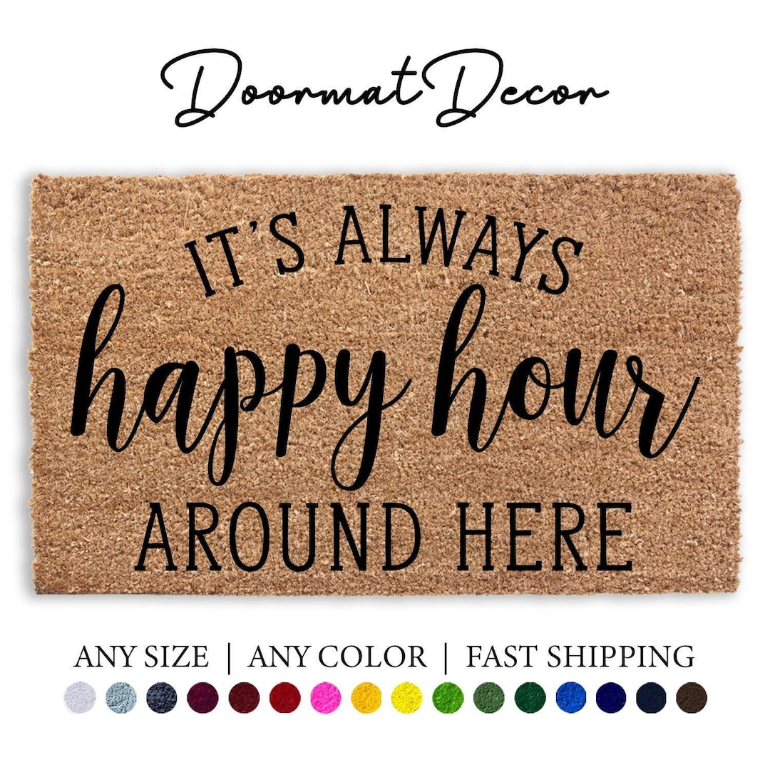 Happy Hour Flocked Coir Doormat Custom Personalized Outdoor Welcome Mat ...