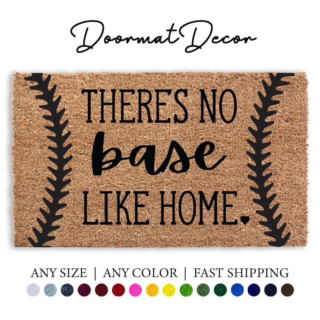 Baseball Softball Doormat Theres No Base Like Home Sports Team Gift ...