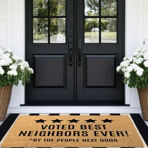 Best Neighbors Ever Doormat Humorous Outdoor Welcome Mat Unique Gift ...