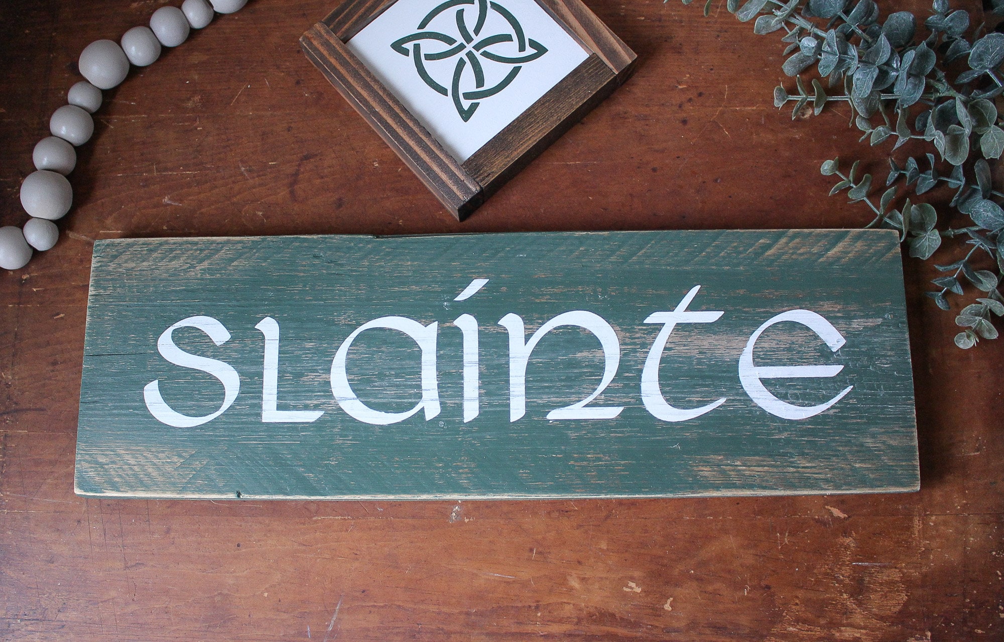 Slainte Sign