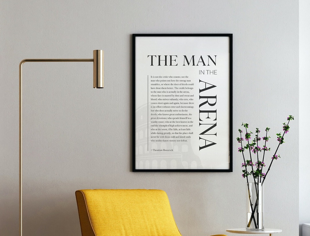 The Man in the Arena by Theodore Roosevelt Quote Printable Poster ...