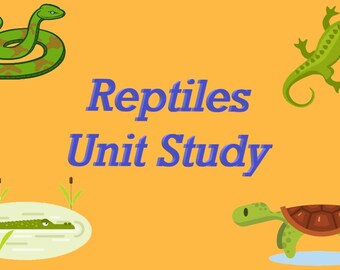 Reptiles Unit Study - Etsy