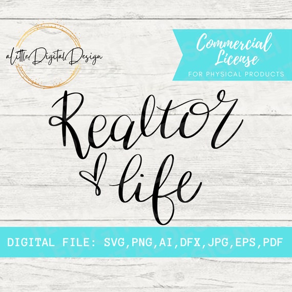 Realtor Life SVG Real Estate Agent Svg Real Estate Life Png - Etsy