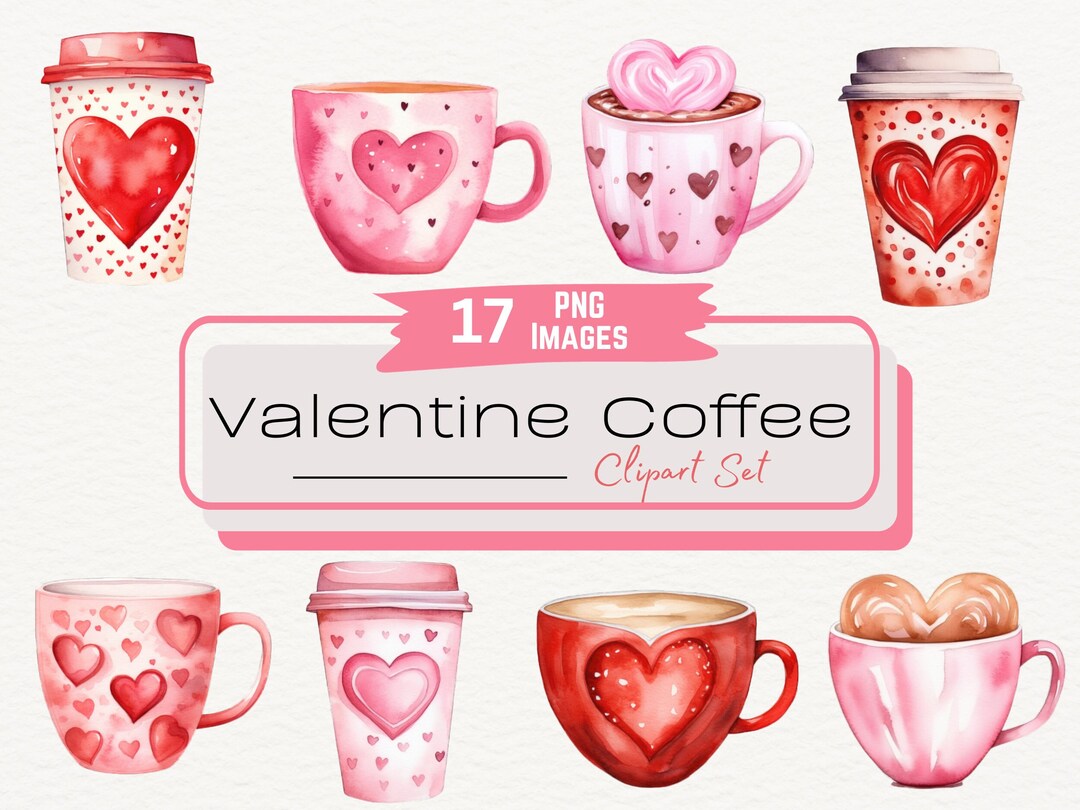 Cute Valentine Coffee Watercolor Clipart, Valentine's Day Graphics ...