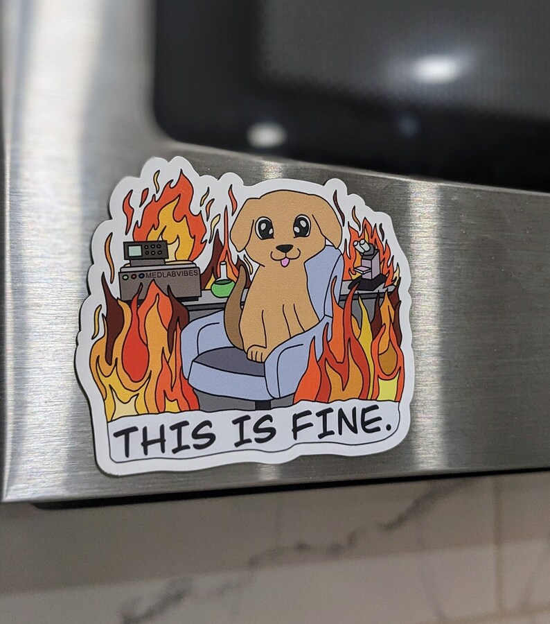 Lab This is Fine Magnet Dog Meme Laboratory Magnet Funny - Etsy