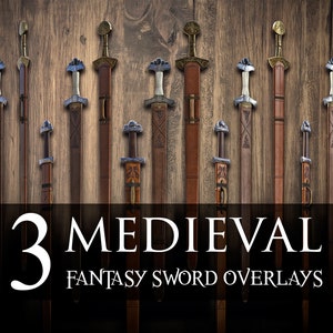 3 Medieval Fantasy Sword Overlays | Swords | Overlays | Fantasy ...