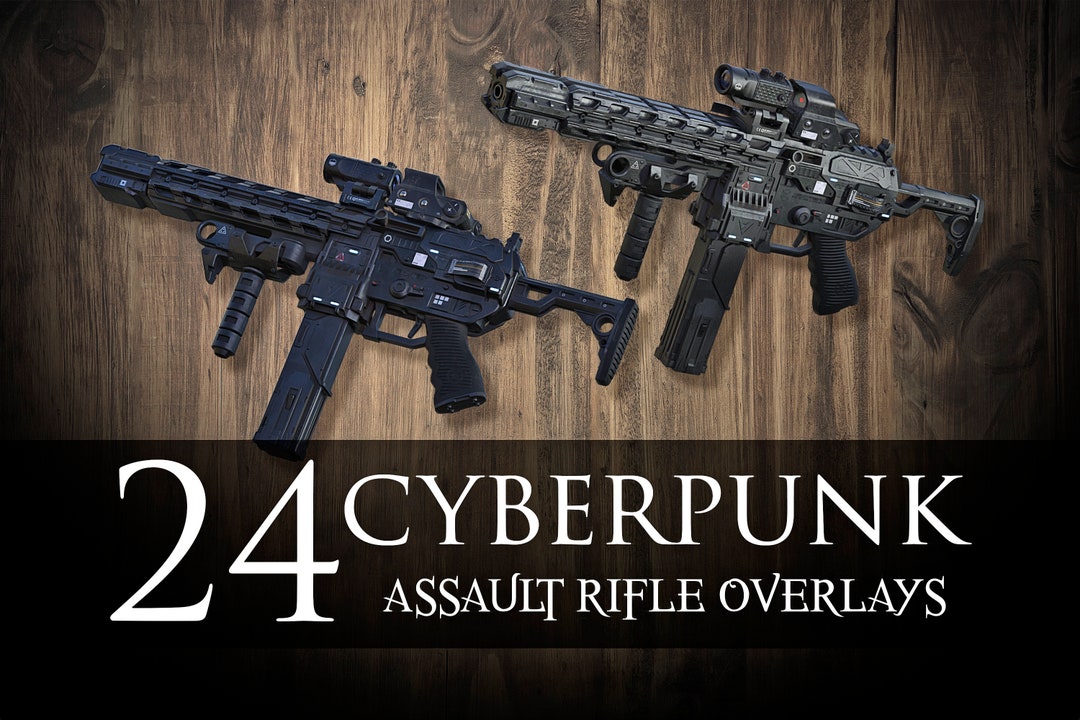 24 Cyberpunk Assault Rifle Overlays | Model | Overlays | Fantasy ...
