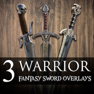 3 Warrior Fantasy Sword Overlays | Swords | Overlays | Fantasy | Render ...
