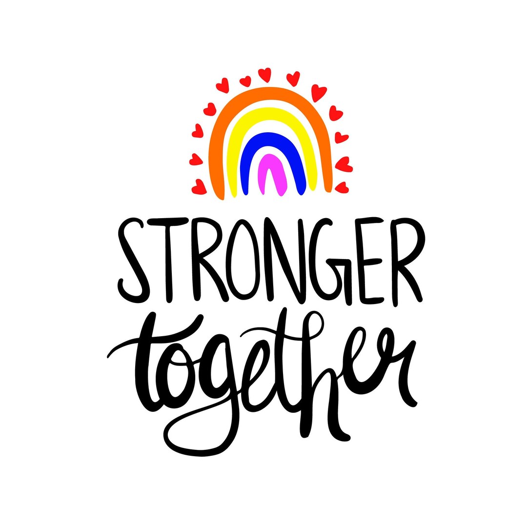 Stronger Together Svg, Rainbow Svg, Rainbow Home Decor Svg, Svg Files ...