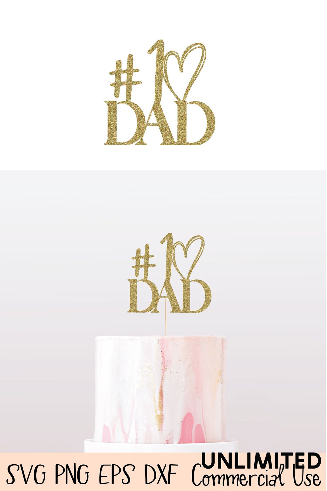 Number 1 Dad Cake Topper Svg, Number One Dad Cake Topper Svg , Happy ...