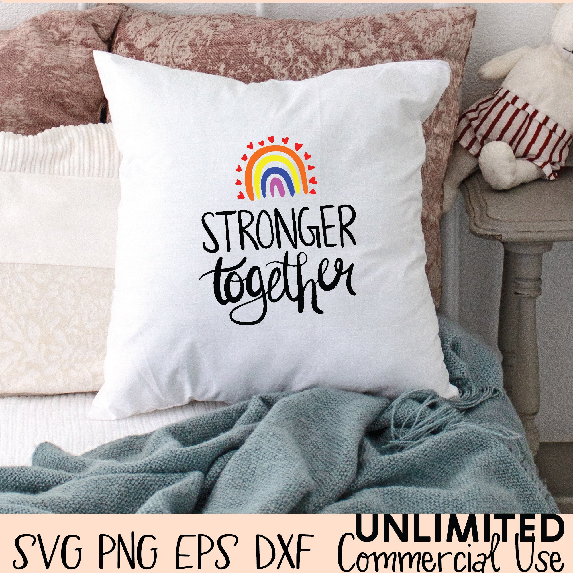 Stronger Together Svg, Rainbow Svg, Rainbow Home Decor Svg, Svg Files ...