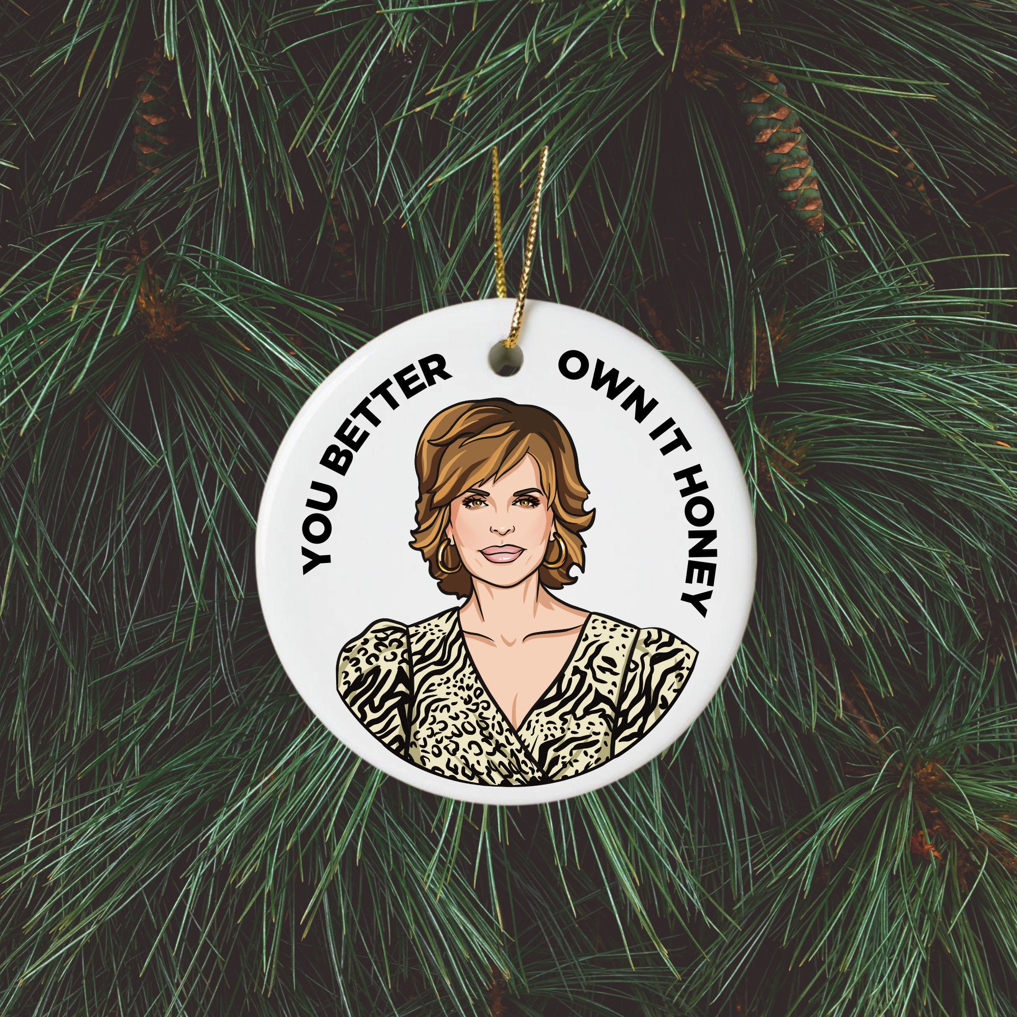 Christmas Ornament Lisa Rinna you Better Own It - Etsy