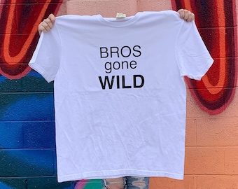 Bros Gone Wild - Etsy