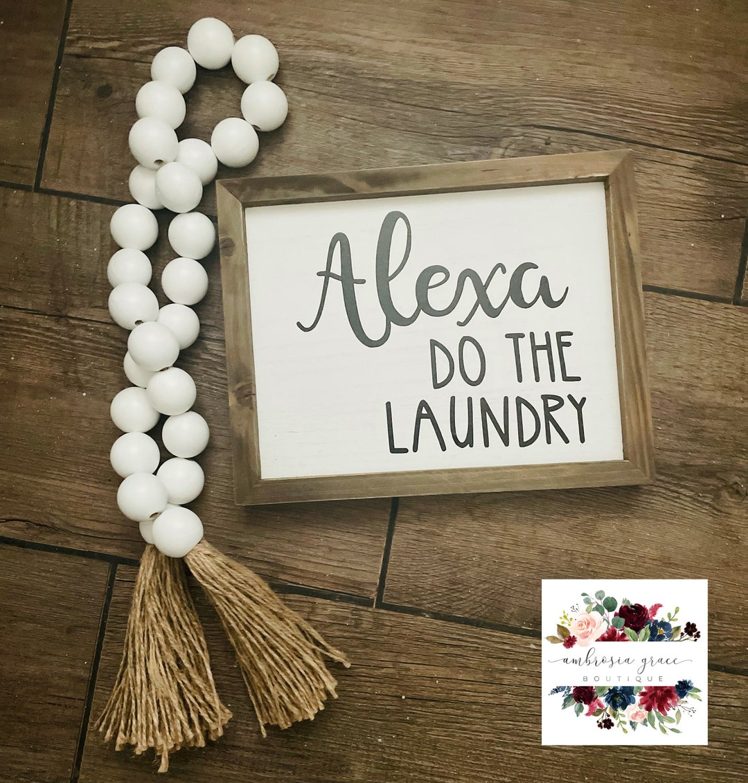 Alexa Do the Laundry Wall Decor, Laundry Room Sign, Laundry Decor ...