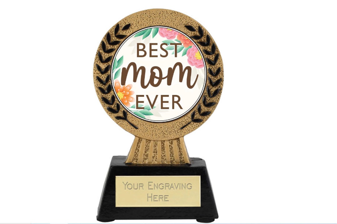 Best Mom Ever Award Trophy - Personalized Engraving - Etsy