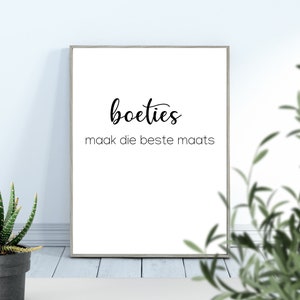 Afrikaans, Boeties Maak Die Beste Maats, Wall Art Decor, Digital ...
