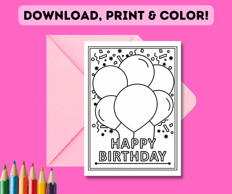PRINTABLE Colour-in Birthday Card | Children's DIY Happy Birthday ...