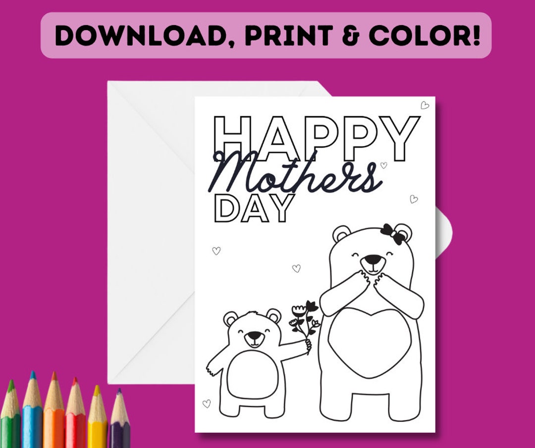 Print and Color-in Mother's Day Card | Children's DIY Mothers Day ...