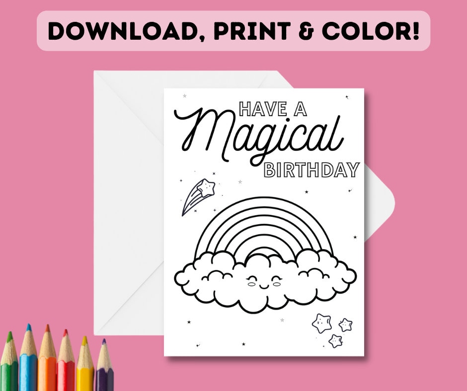 Print and Color-in Rainbow Birthday Card | Children's DIY Magical ...
