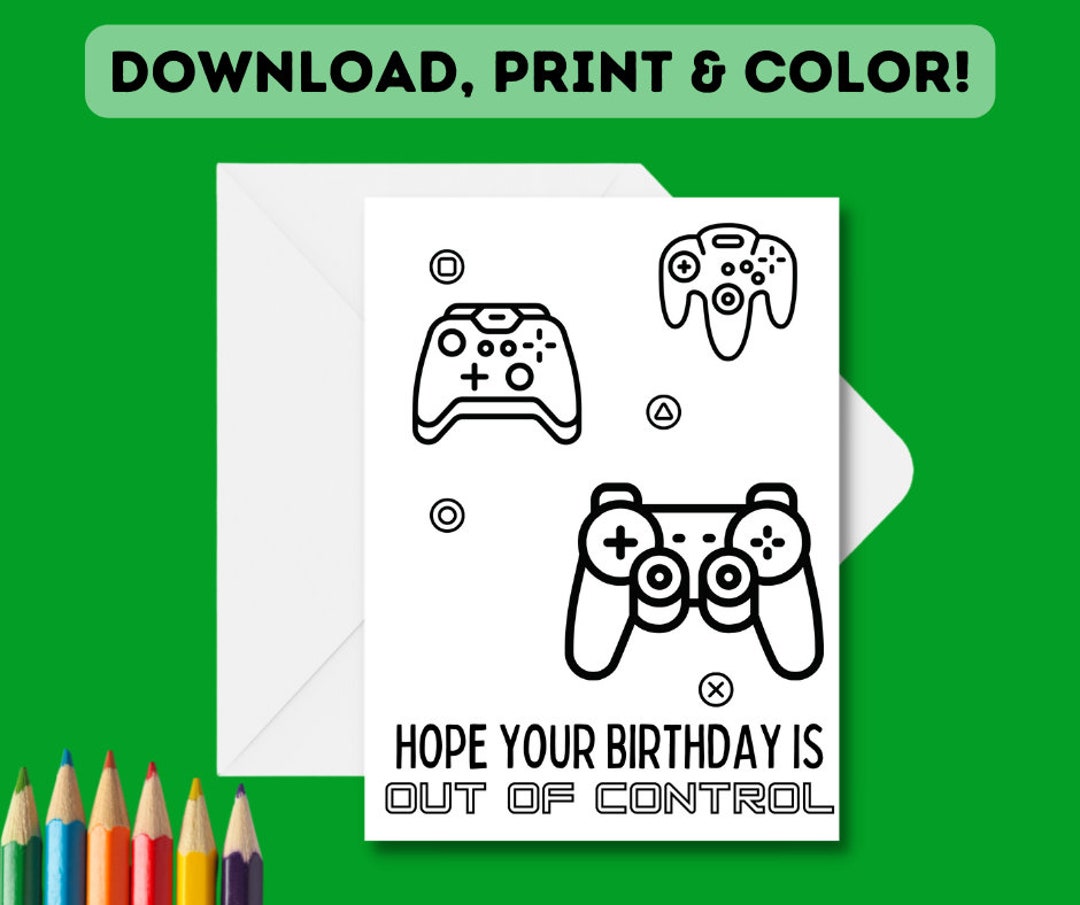Print + Color-in Gaming Birthday Card | Children's DIY Control Birthday ...