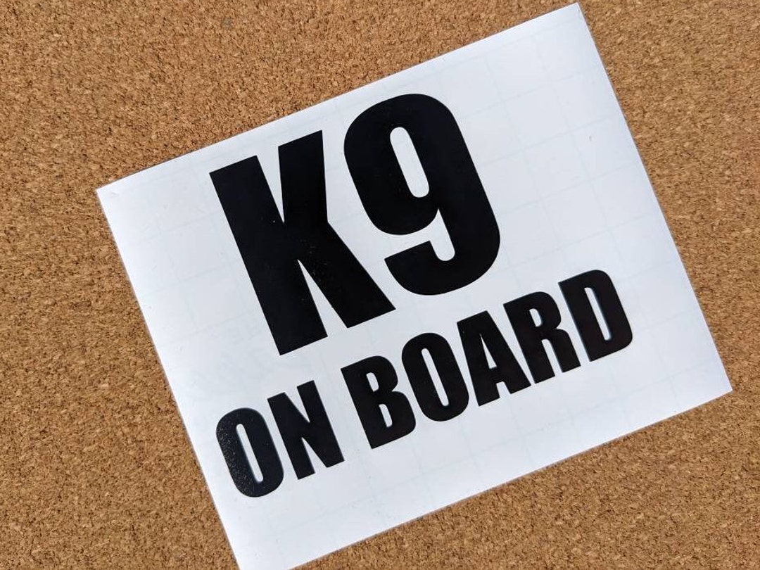 K9 ON BOARD Decal Bumper Sticker Car Truck Jeep SUV Vehicle Dog Canine ...