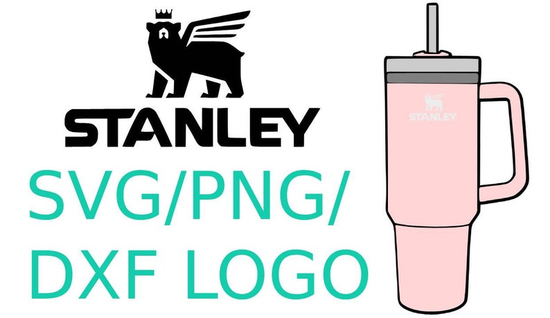 Stanley Inspired Logo SVG/PNG/DXF, Cricut, Silhouette, Sublimation ...
