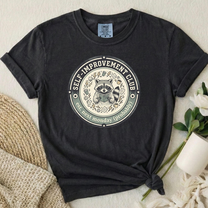 Self-improvement Club Comfort Colors® T-shirt, Snarky Sarcastic Funny ...