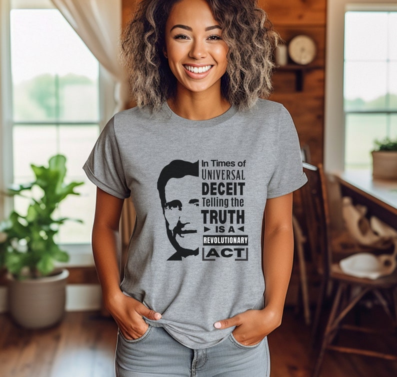 1984 Book Quote Shirt, in Times of Universal Deceit T-shirt, George ...