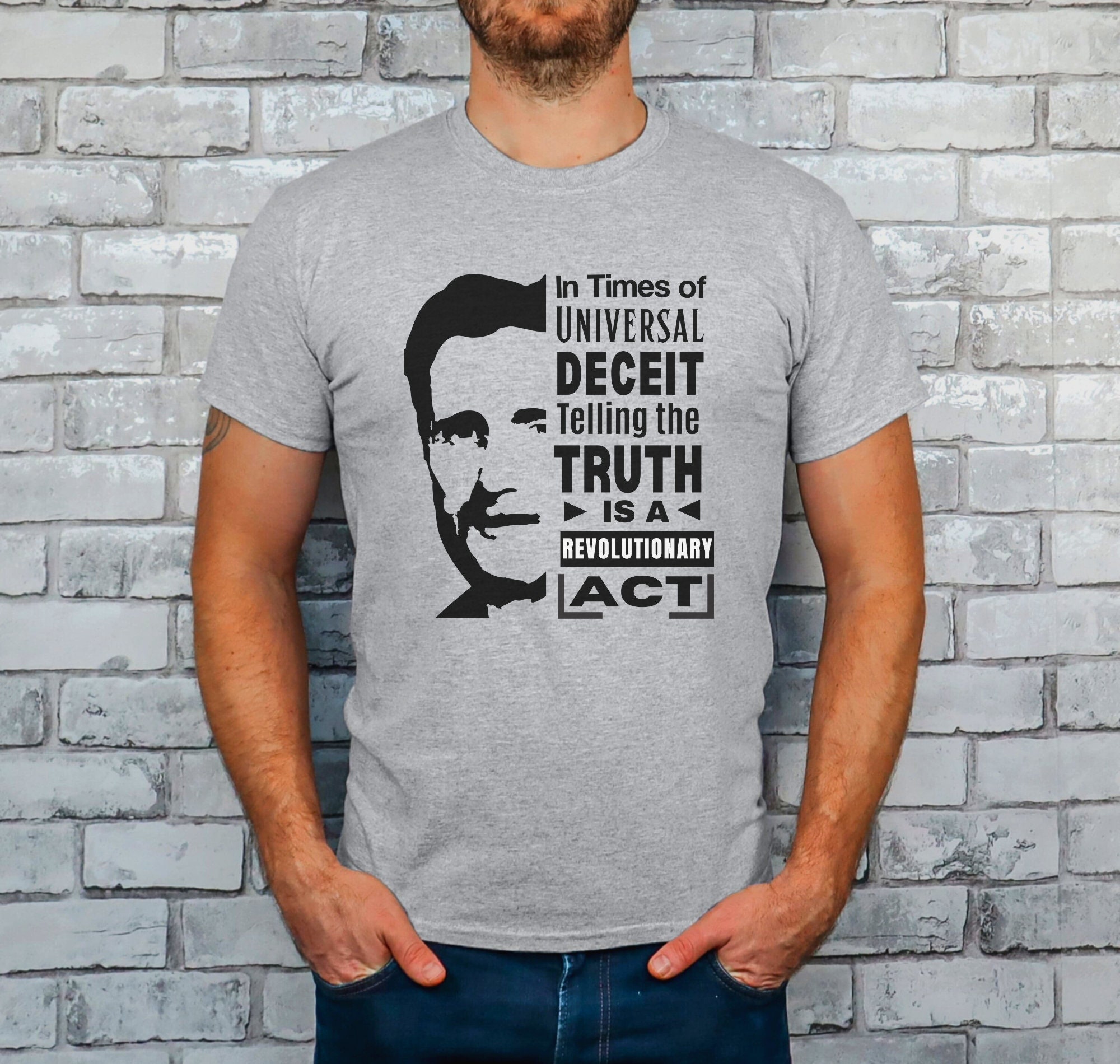 1984 Book Quote Shirt, in Times of Universal Deceit T-shirt, George ...