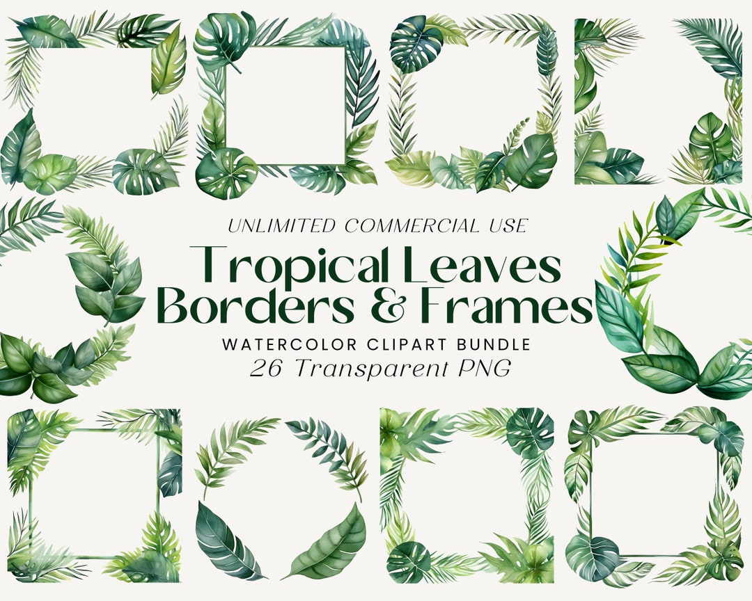 Tropical Leaves Borders Clipart Bundle | Wreaths and Frames, Tropical ...