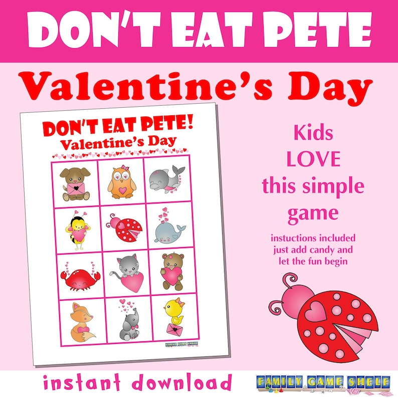 Printable Don't Eat Pete Valentine's Day Themed Game for Kids ...