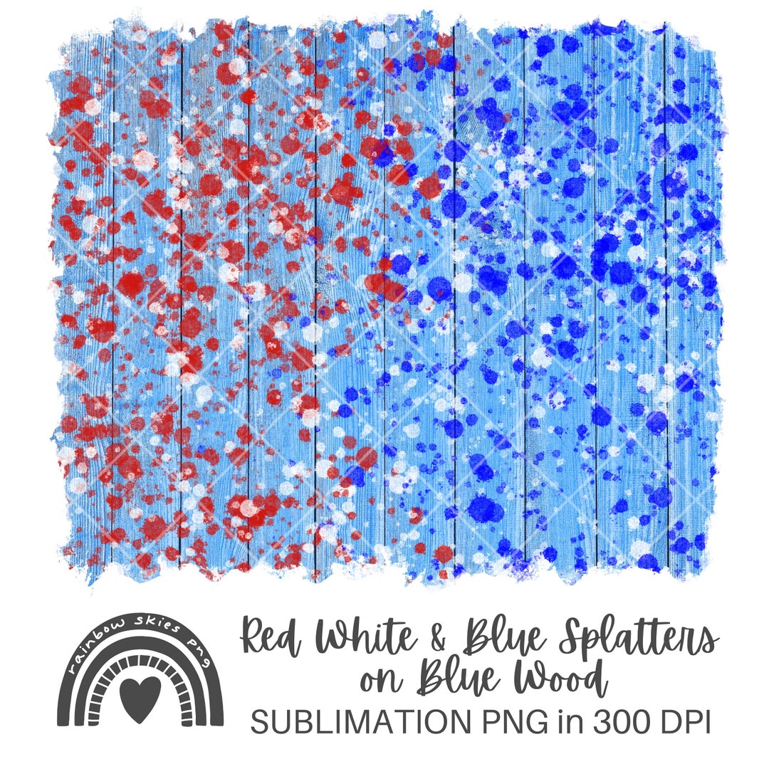 Patriotic Red White Blue Splatter PNG, USA Wood (digital Download) - Etsy