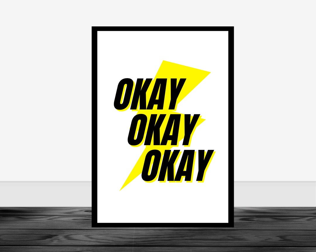 Printable Ok Poster, Okay Black and Yellow Typography Art Print, Bright ...