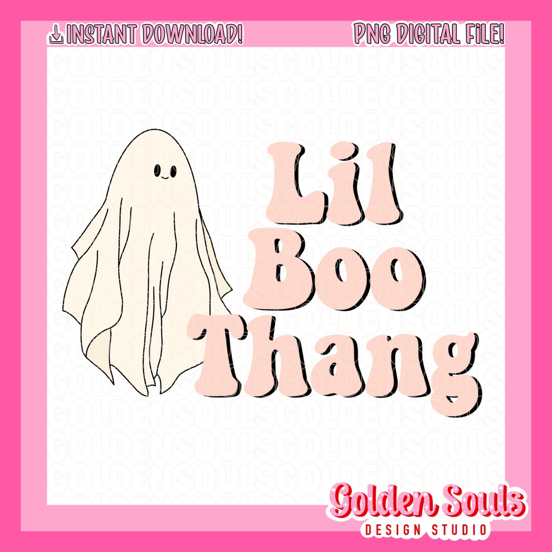 Lil Boo Thang PNG - Cute, Halloween, PNG, Digital Design, Shirt ...