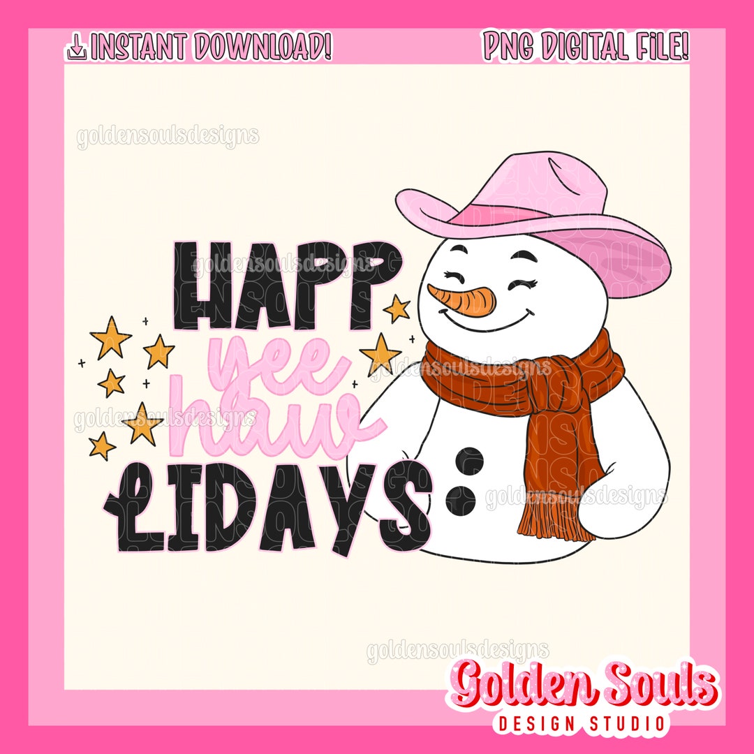 Happy Yeehaw Holidays PNG - Cute, Christmas, PNG, Digital Design, Shirt ...