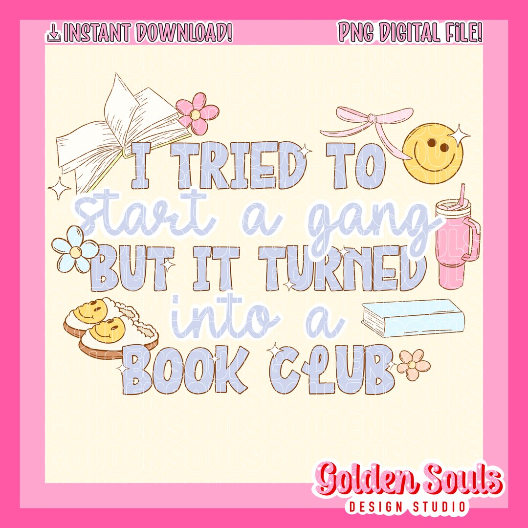 Gang Turned to Book Club PNG, Bookish Png, Digital Design, Book Clipart ...