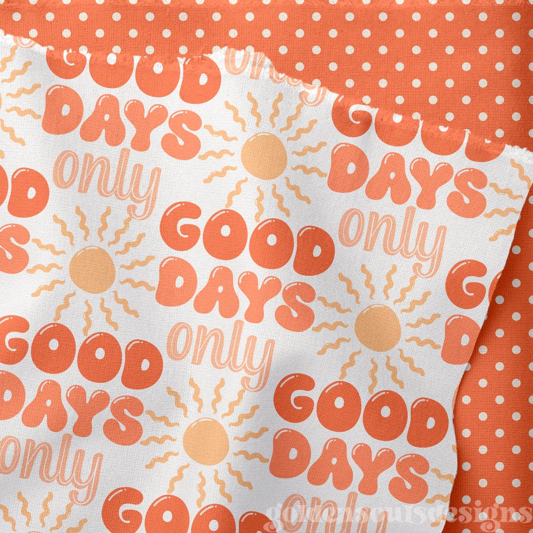 Good Days Only & Dots - Cute Summer Seamless Digital Design, Two Files ...