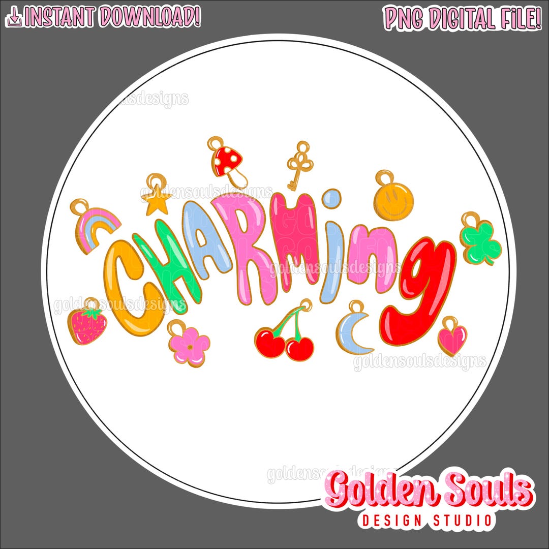 Charming PNG - Cute, Girly, PNG, Digital Design, Shirt, Sublimation ...